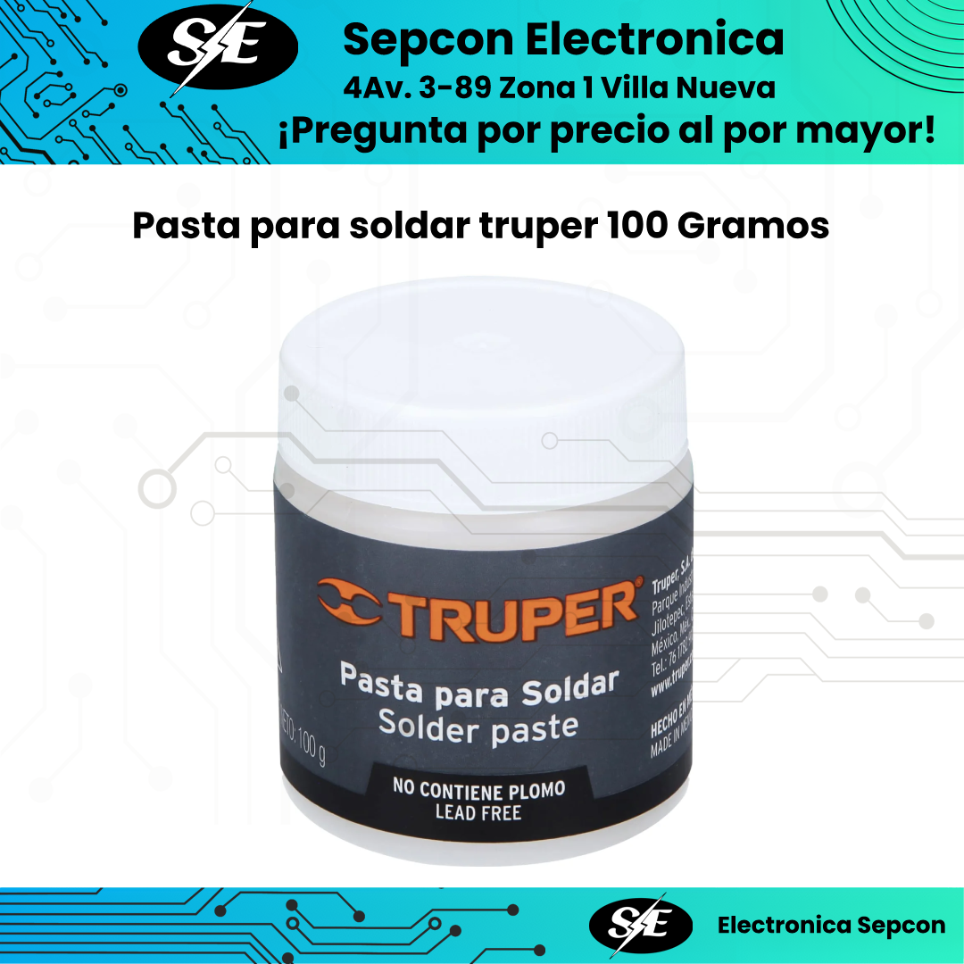 Pasta para Soldar Truper 100g, Libre de plomo 19338 – Sepcon Electrónica